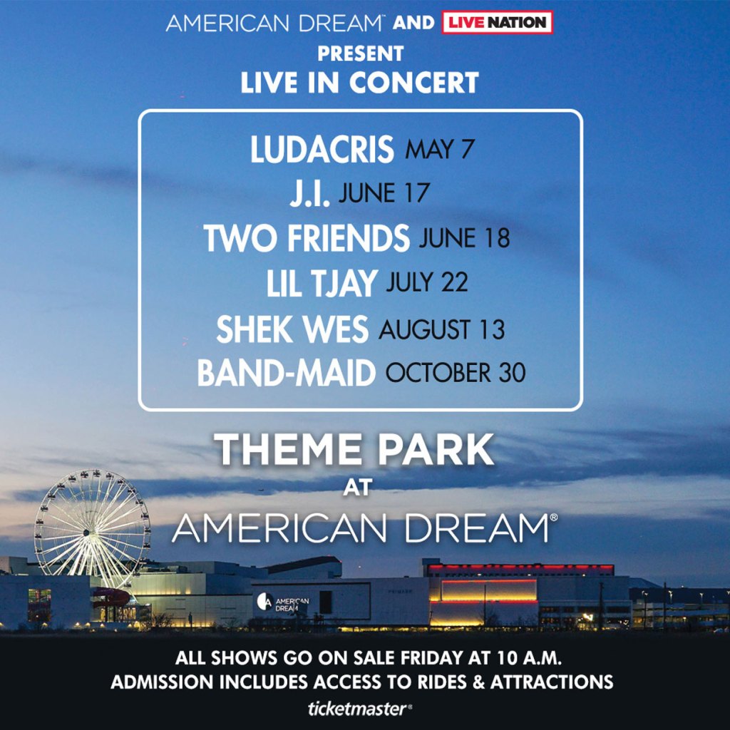 Live Nation to Book Concert Series for American Dream Complex Outside ...